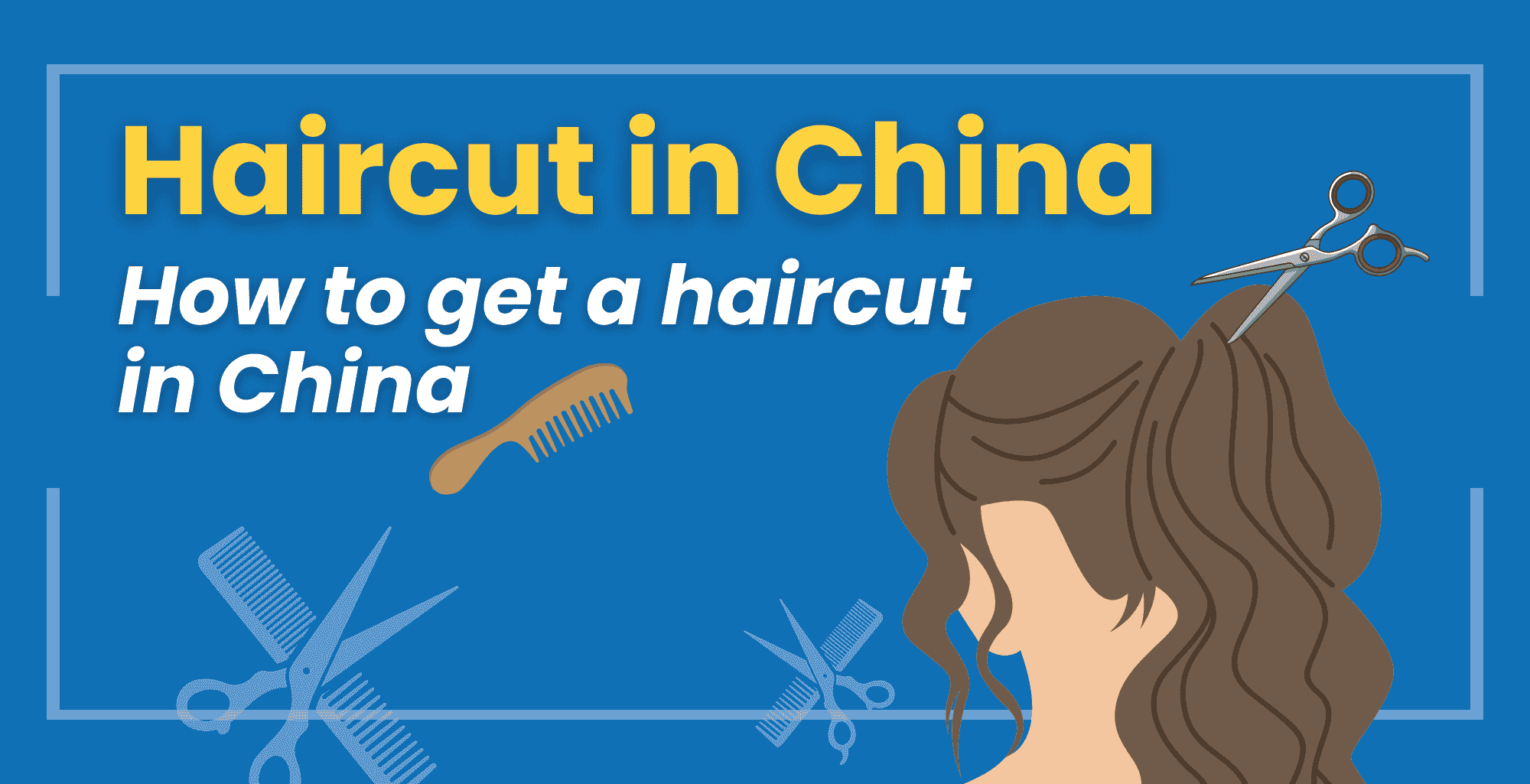 The 2026 Guide to Haircuts in China // Key Vocab and Phrases